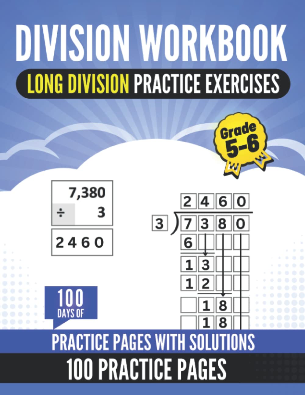 Division Workbook Grade 5-6: Long Division Workbook with 100 Days of ...