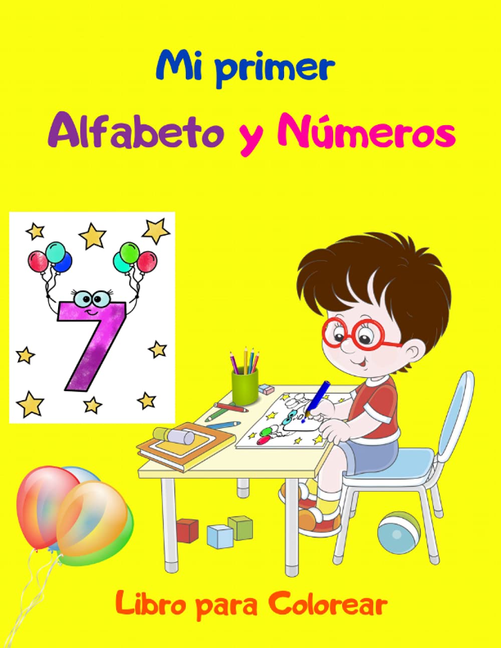 Buy Mi primer Alfabeto y Números Libro para Colorear: Aprendamos el ...