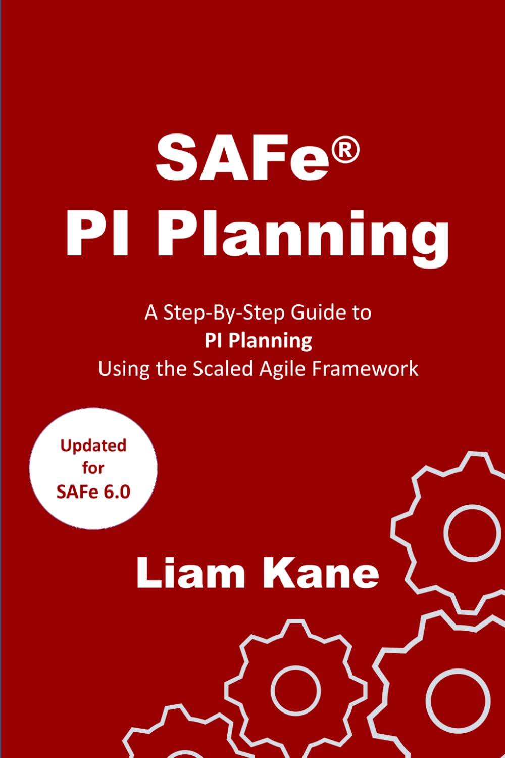 Amazon | SAFe PI Planning: A Step-By-Step Guide | Kane, Liam | Software ...