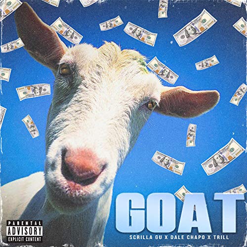 Goat (feat. Dale Chapo & Trill) [Explicit] : Scrilla Gu: Amazon.fr ...