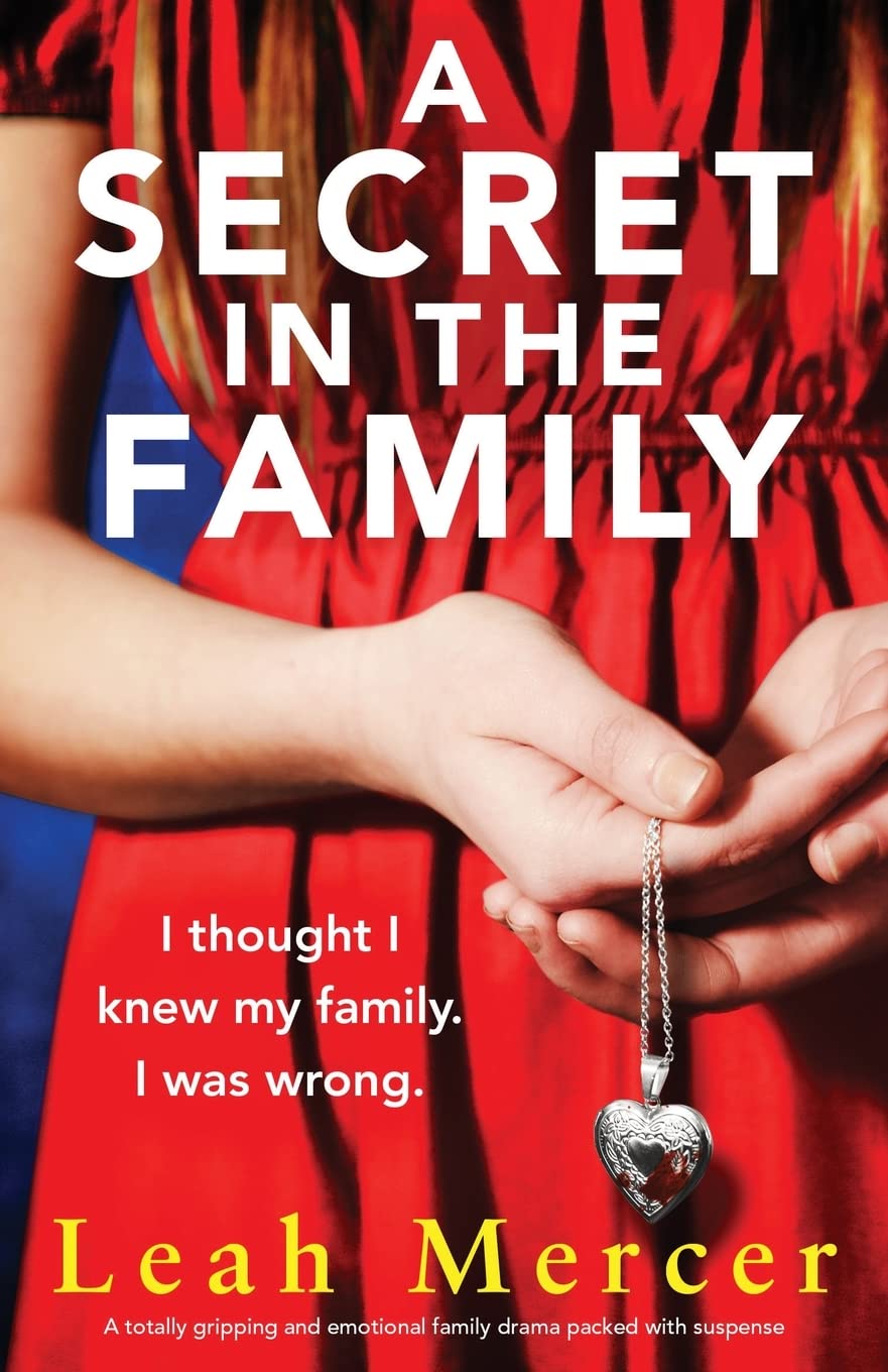 A Secret in the Family: A totally gripping and emotional family drama ...