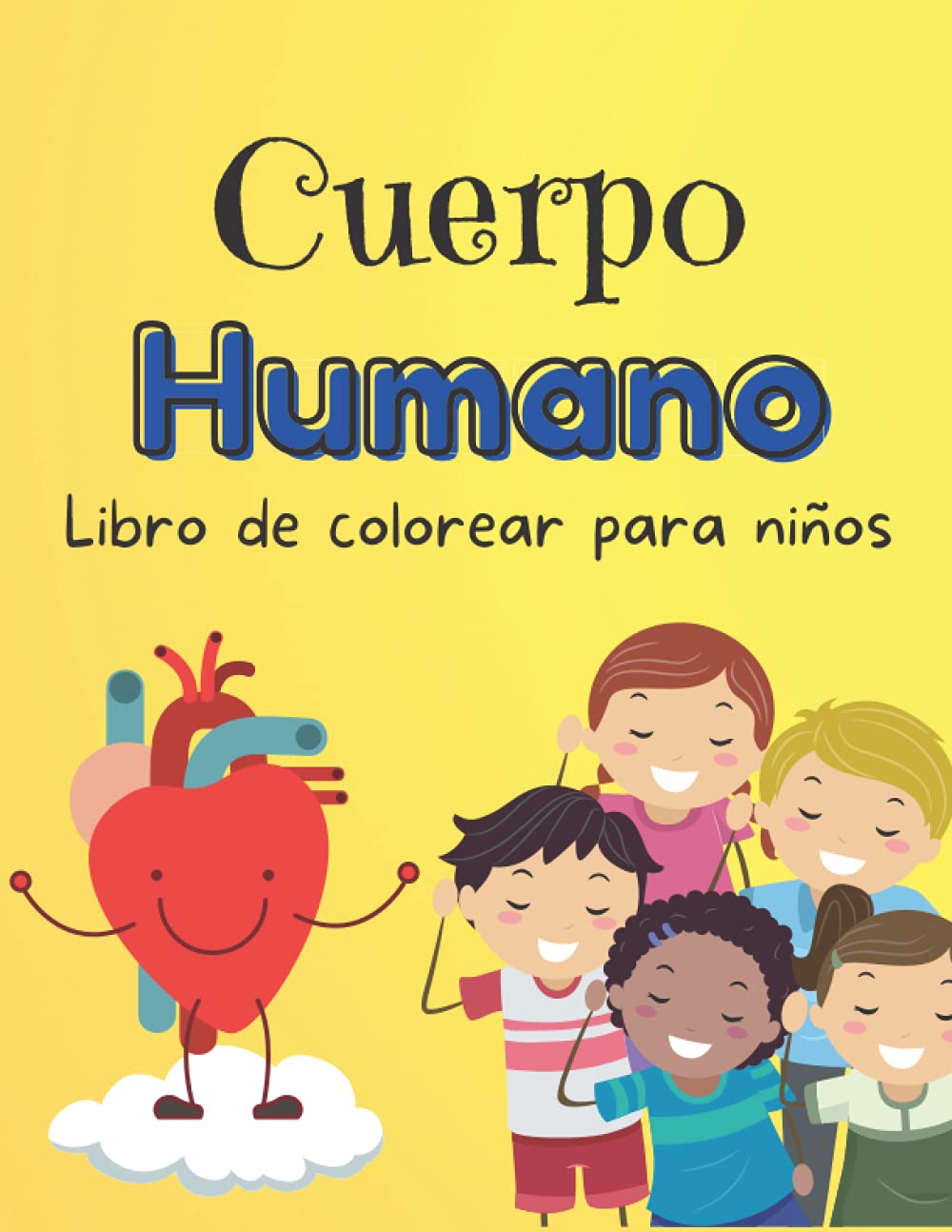 Buy Cuerpo Humano - Libro de colorear para niños: 32 Partes de la ...
