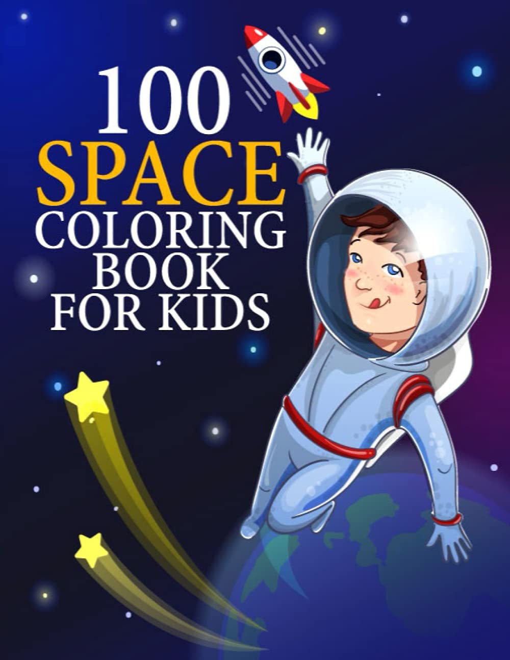 100 Space Coloring Book For Kids 100 Fantastic Outer Space | Desertcart ...