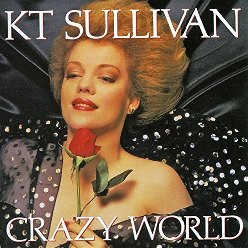 Amazon.com: Crazy World : KT Sullivan: Digital Music