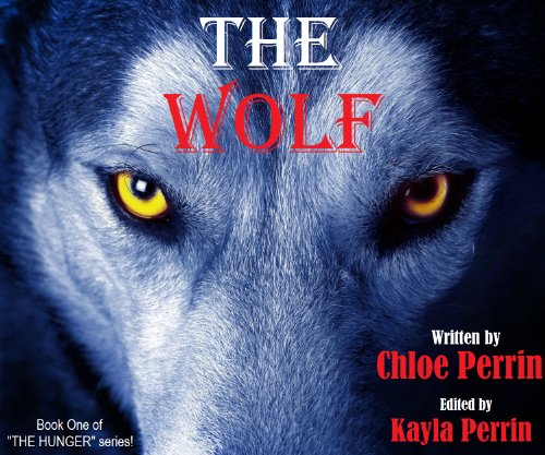 The Wolf (The Hunger, Book 1) - Kindle edition by Perrin, Chloe, Perrin ...