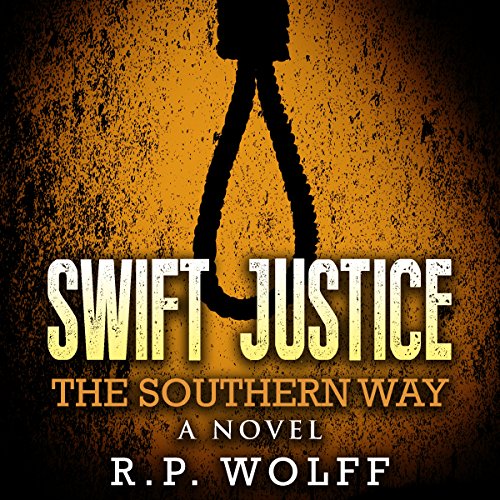 Amazon.com: Swift Justice: The Southern Way (Audible Audio Edition): R ...