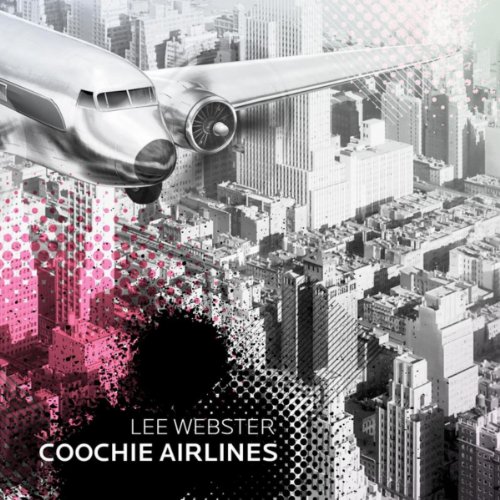 Amazon MusicでLee WebsterのCoochie Airlinesを再生する