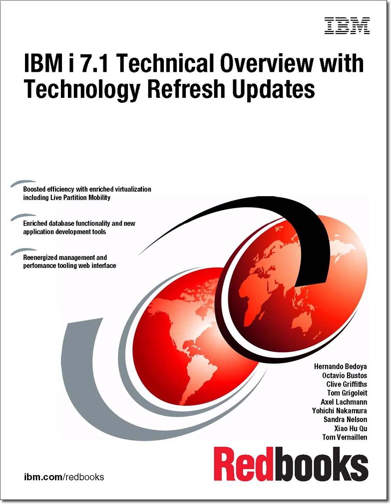 IBM I 7.1 Technical Overview With Technology Refresh Updates: IBM ...