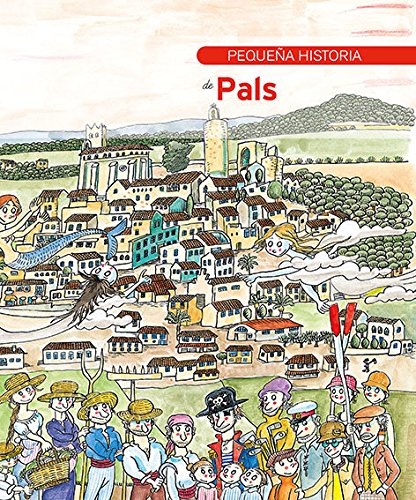 Pequeña historia de Pals : Cortès, Jordi: Amazon.com.mx: Libros