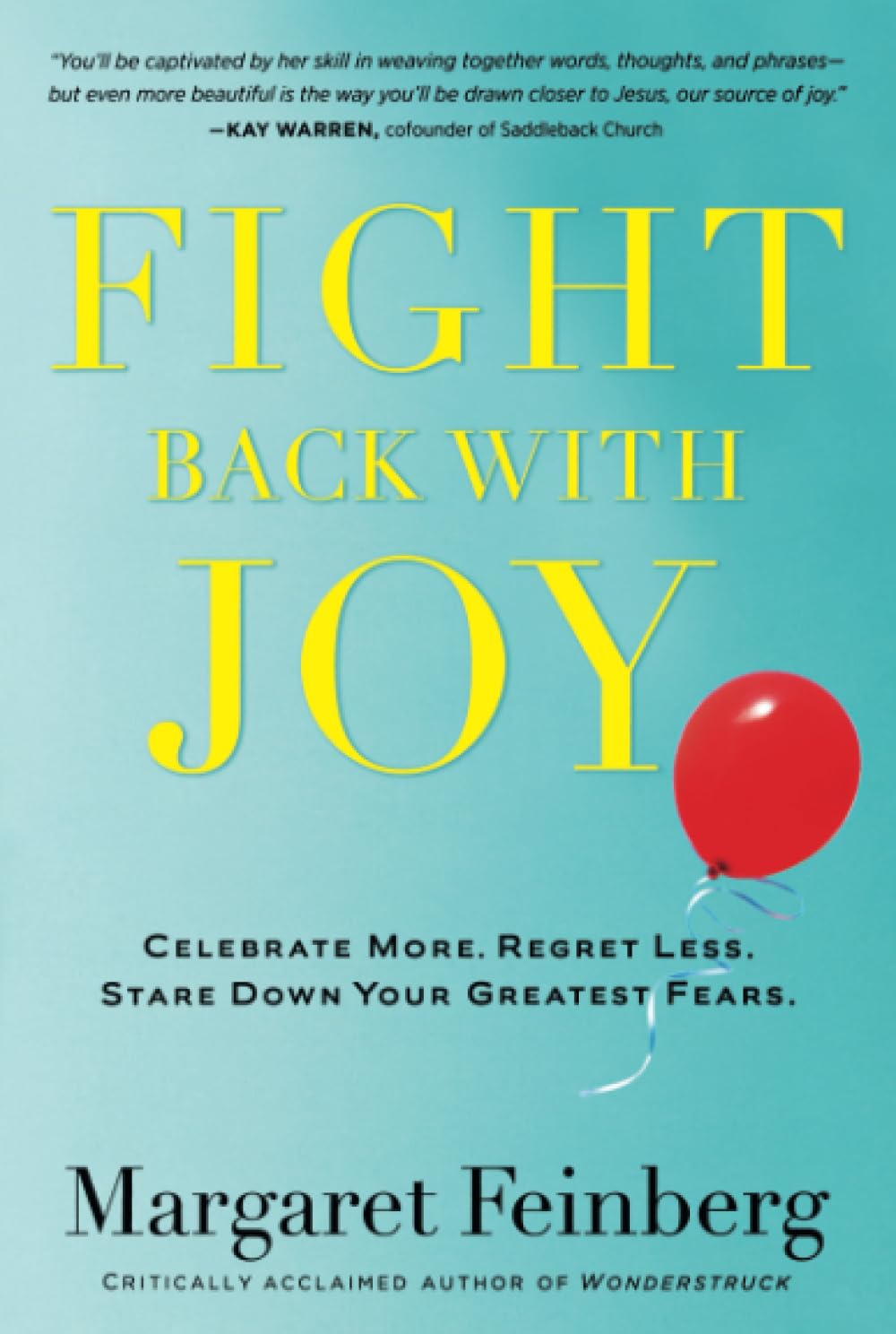 Fight Back With Joy: Feinberg, Margaret: 9781617950896: Amazon.com: Books
