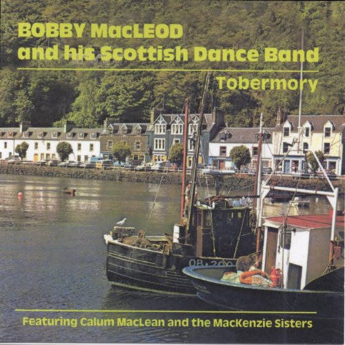 Play Tobermory by Bobby MacLeod and his Scottish Dance Band on Amazon Music