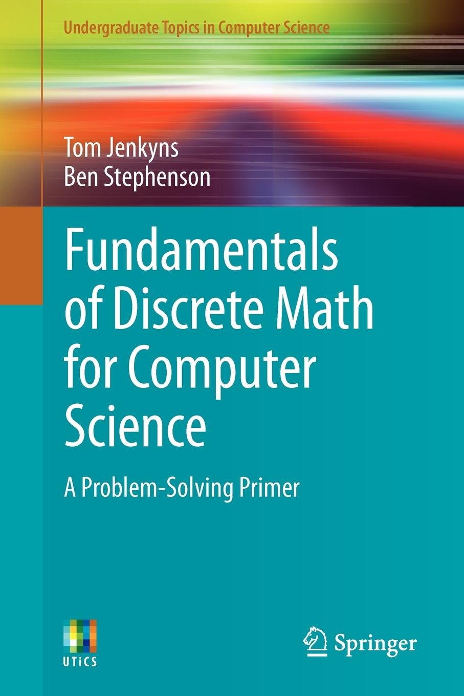 Fundamentals of Discrete Math for Computer Science: A Problem-Solving ...