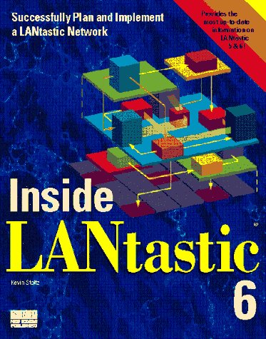 Inside Lantastic 6.0: Stoltz, Kevin: 9781562053260: Amazon.com: Books
