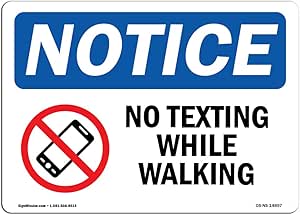 Amazon.com: OSHA Notice Signs - No Texting While Walking Sign with ...