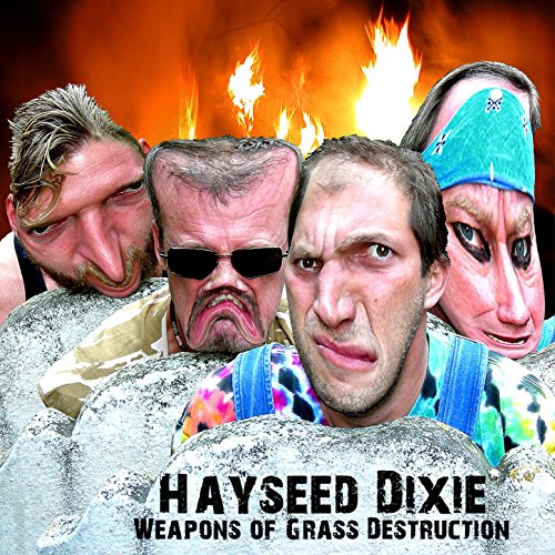 Amazon MusicでHayseed DixieのWeapons of Grass Destructionを再生する