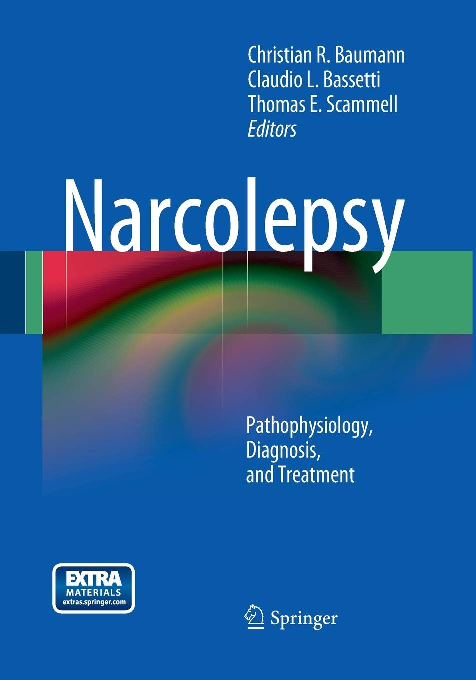 Narcolepsy: Pathophysiology, Diagnosis, and Treatment: 9781441983893 ...