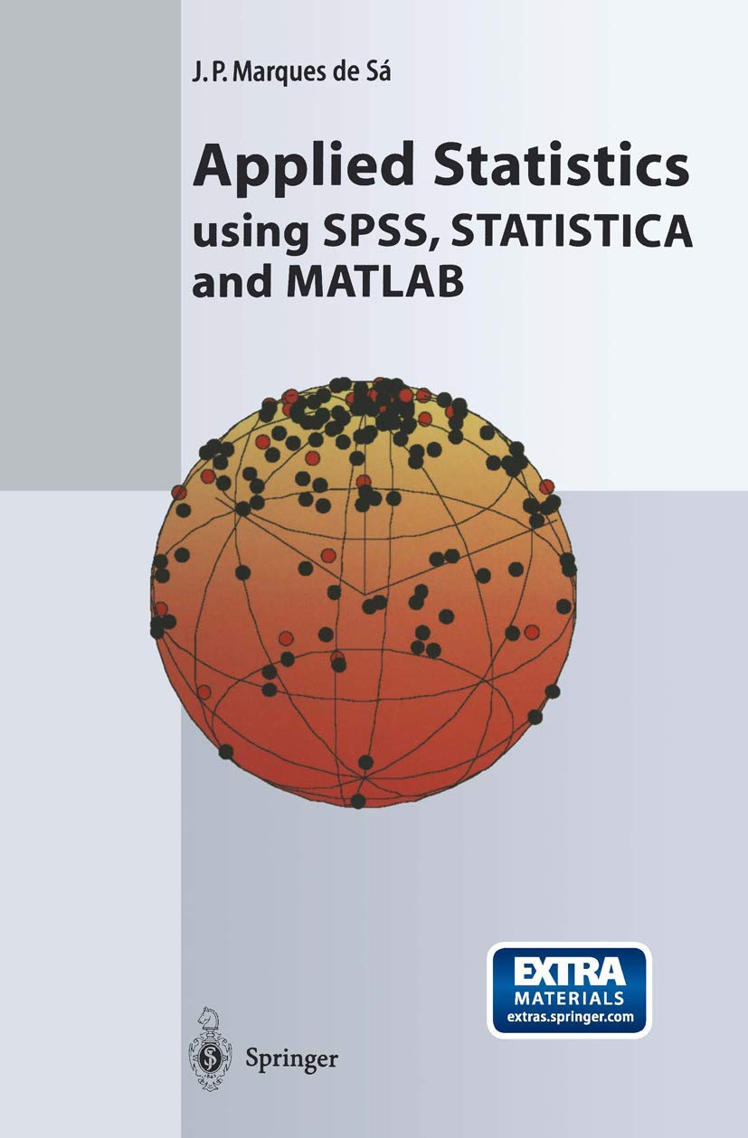 Amazon.com: Applied Statistics Using SPSS, STATISTICA, MATLAB and R ...