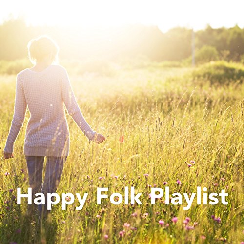Amazon.com: Happy Folk Playlist : Various artists: Digital Music