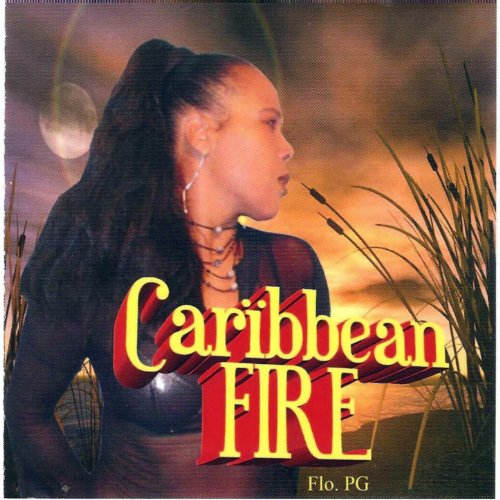 Play Caribbean Fire by Flo. PG on Amazon Music