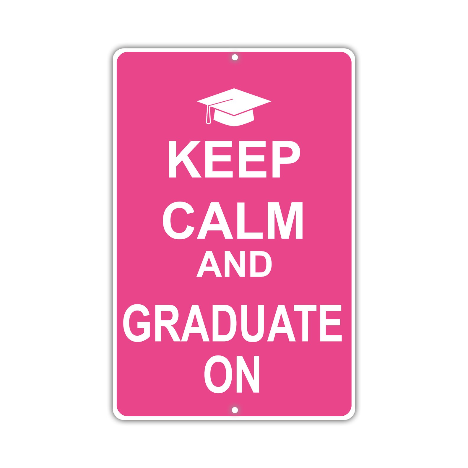 Keep Calm And Graduate 2022