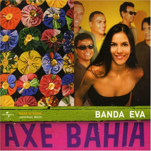 Banda Eva - Axe Bahia: Banda Eva - Amazon.com Music