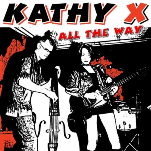 Amazon MusicでKathy XのAll the Wayを再生する