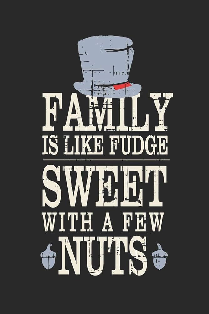 Sweetwith Quotes Families Are Like Fudge, Funny Family Quote Magnet,