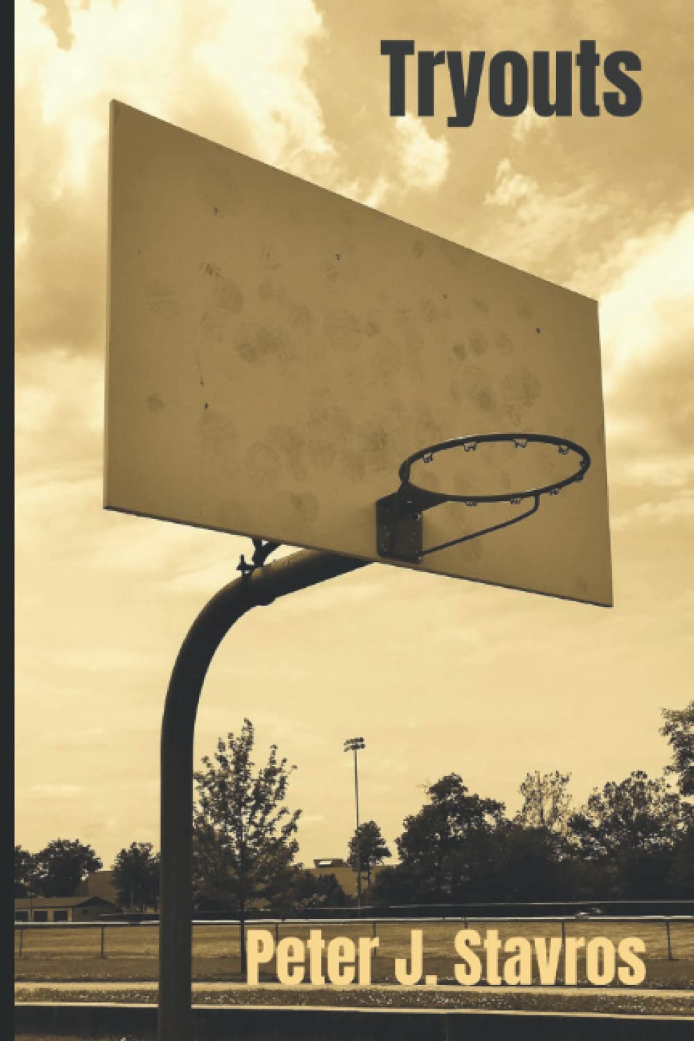 Tryouts: Stavros, Peter J.: 9781737580133: Amazon.com: Books