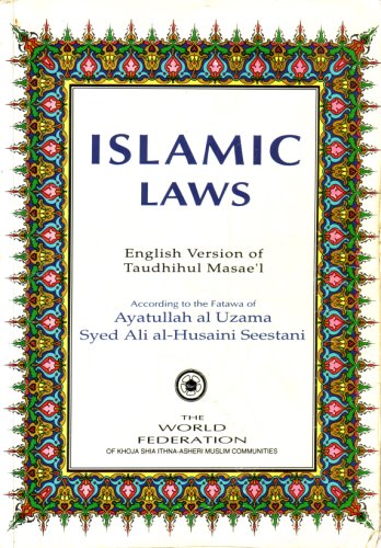 Islamic Laws: Amazon.co.uk: Ayatullah Ali Al-Husayni Seestani, Mulla ...
