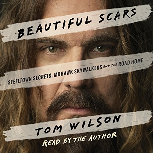 Amazon.com: Beautiful Scars: Steeltown Secrets, Mohawk Skywalkers and ...