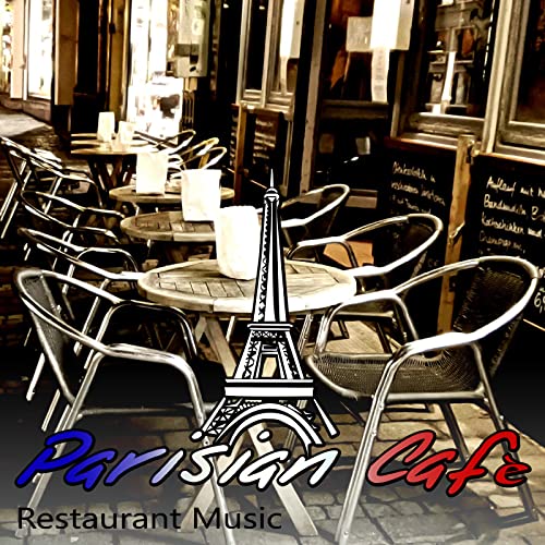 Amazon.com: Parisian Cafe - Restaurant Music & Piano Romantic ...