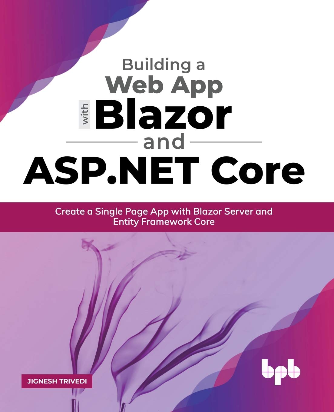 Building A Web App With Blazor And ASP Net Core Create A Single Page App With Blazor Server Building A Web App With Blazor And ASP Net Core Create A Single Page App With Blazor Server