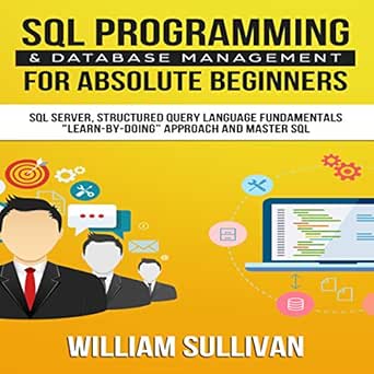 Amazon.com: SQL Programming & Database Management for Absolute Beginners SQL Server, Structured ...