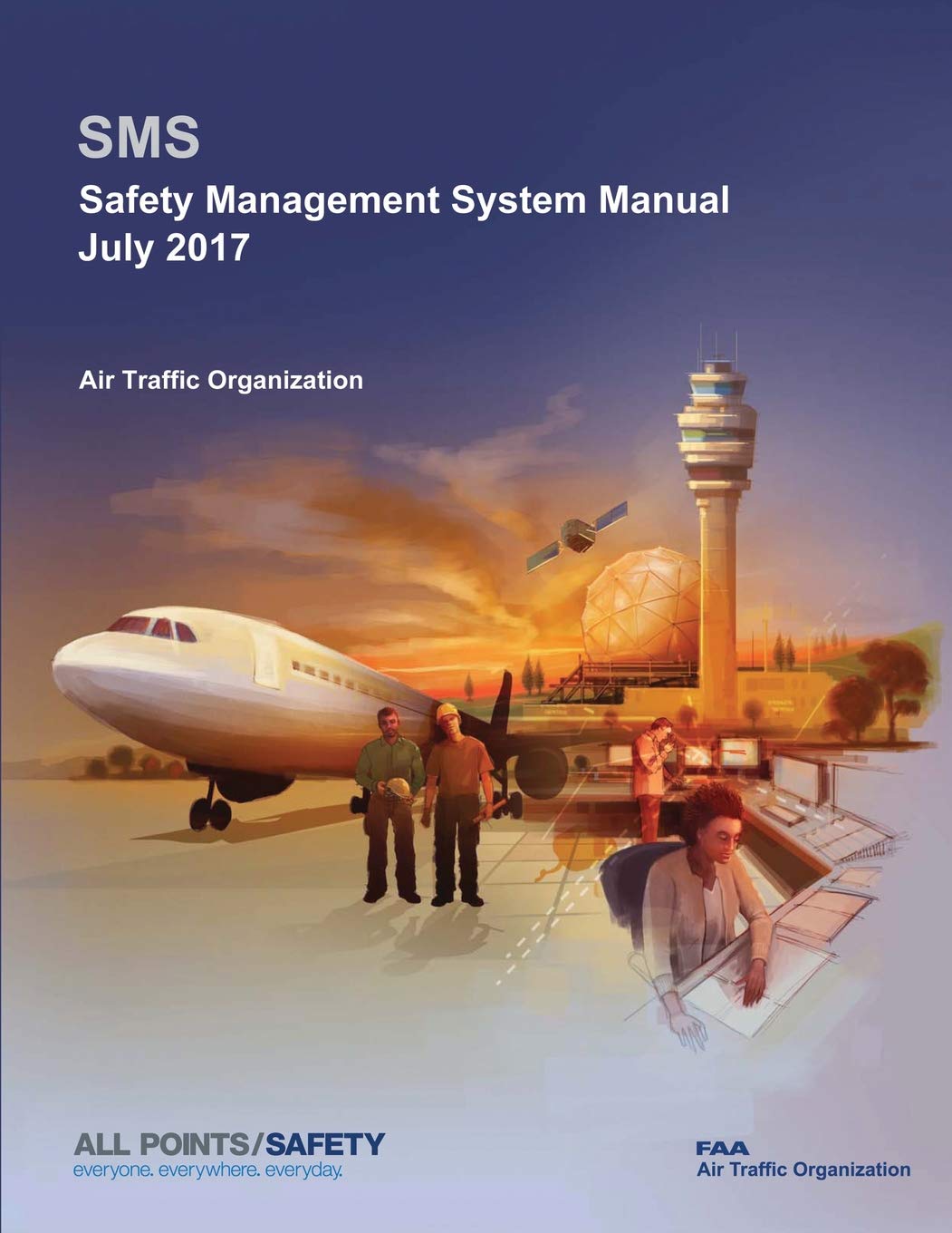 Safety Management System Manual: July 2017: Administration, Federal ...