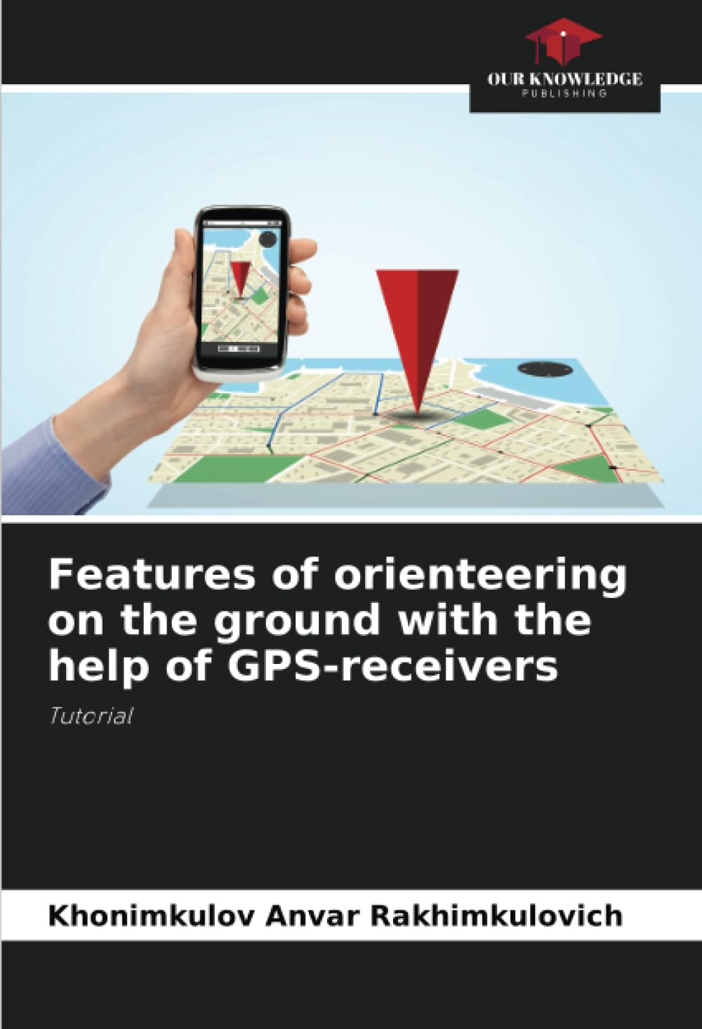 Features of orienteering on the ground with the help of GPS-receivers ...