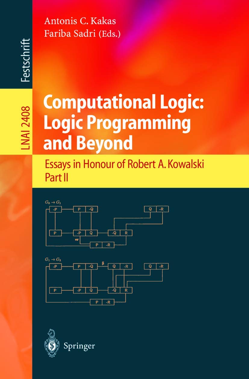 Computational Logic Logic Programming And Beyond Essays In Honour Of