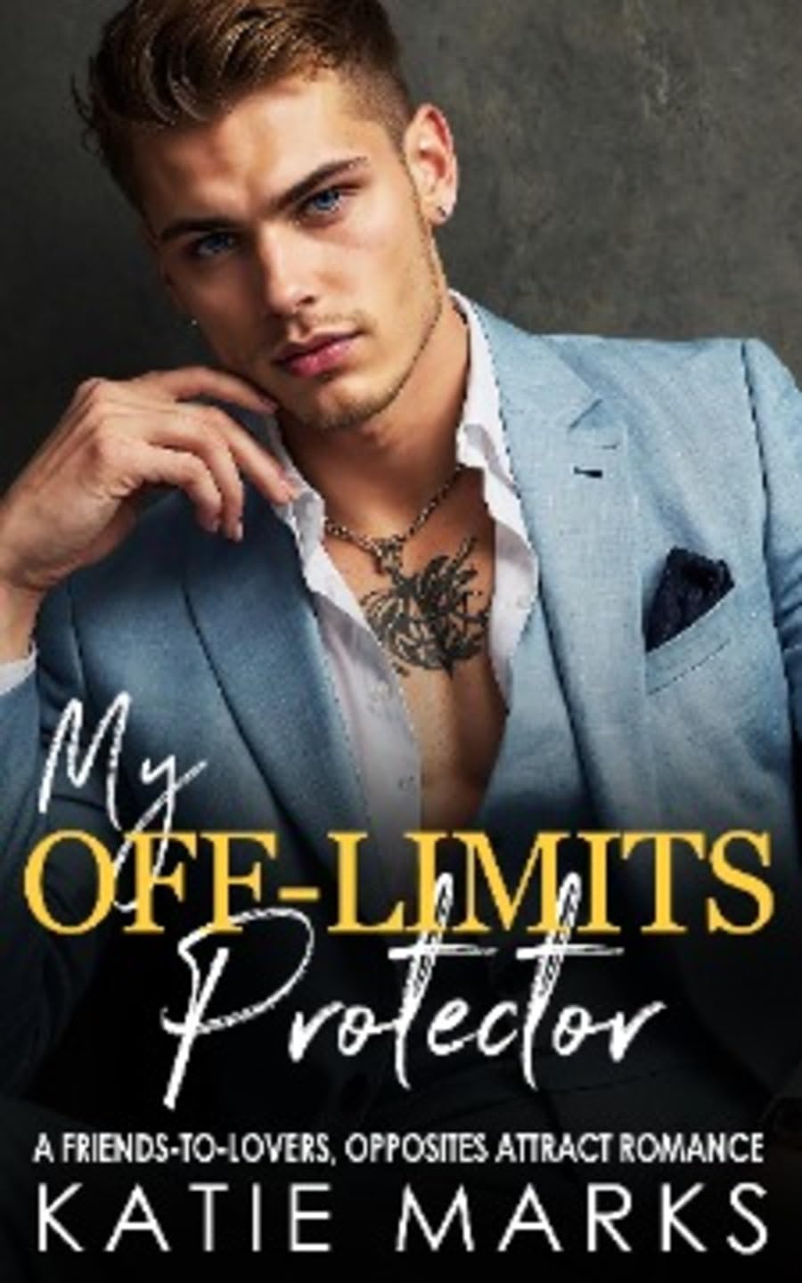Amazon.com: My Off-Limits Protector: A Friends-to-Lovers, Opposites ...
