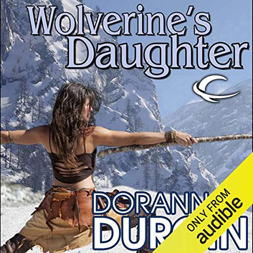 Wolverine's Daughter (Audio Download): Doranna Durgin, Arika Escalona ...
