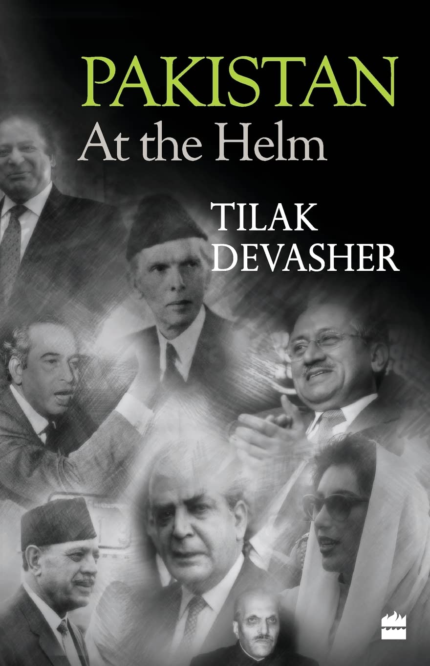 Amazon.com: Pakistan: At the Helm: 9789352779338: Tilak Devasher: Books