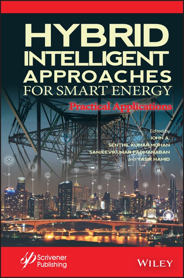 Hybrid Intelligent Approaches for Smart Energy: Practical Applications ...
