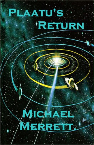 Plaatu's Return: Michael Merrett: 9780977312429: Amazon.com: Books