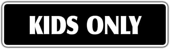 Kids Only Sign