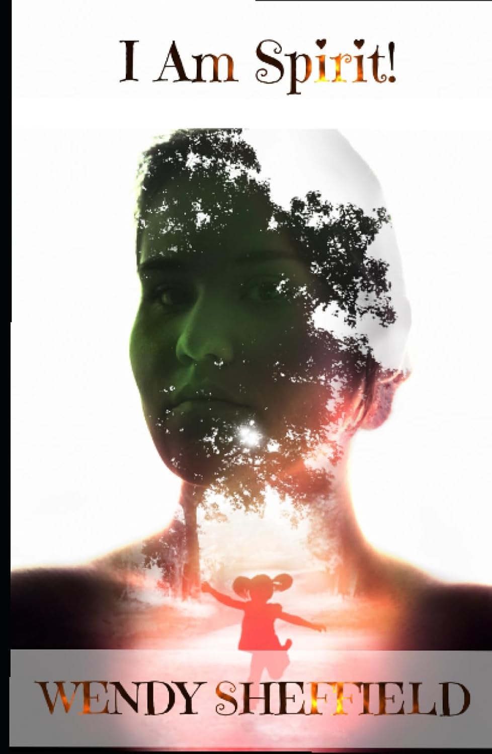 Amazon.com: I Am Spirit!: Uncover hidden abilities by self belief ...