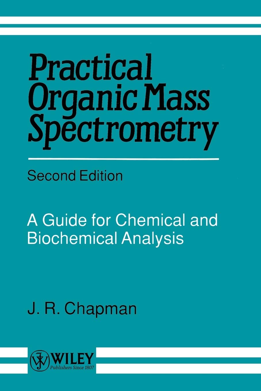 Amazon.com: Practical Organic Mass Spectrometry: A Guide for Chemical ...