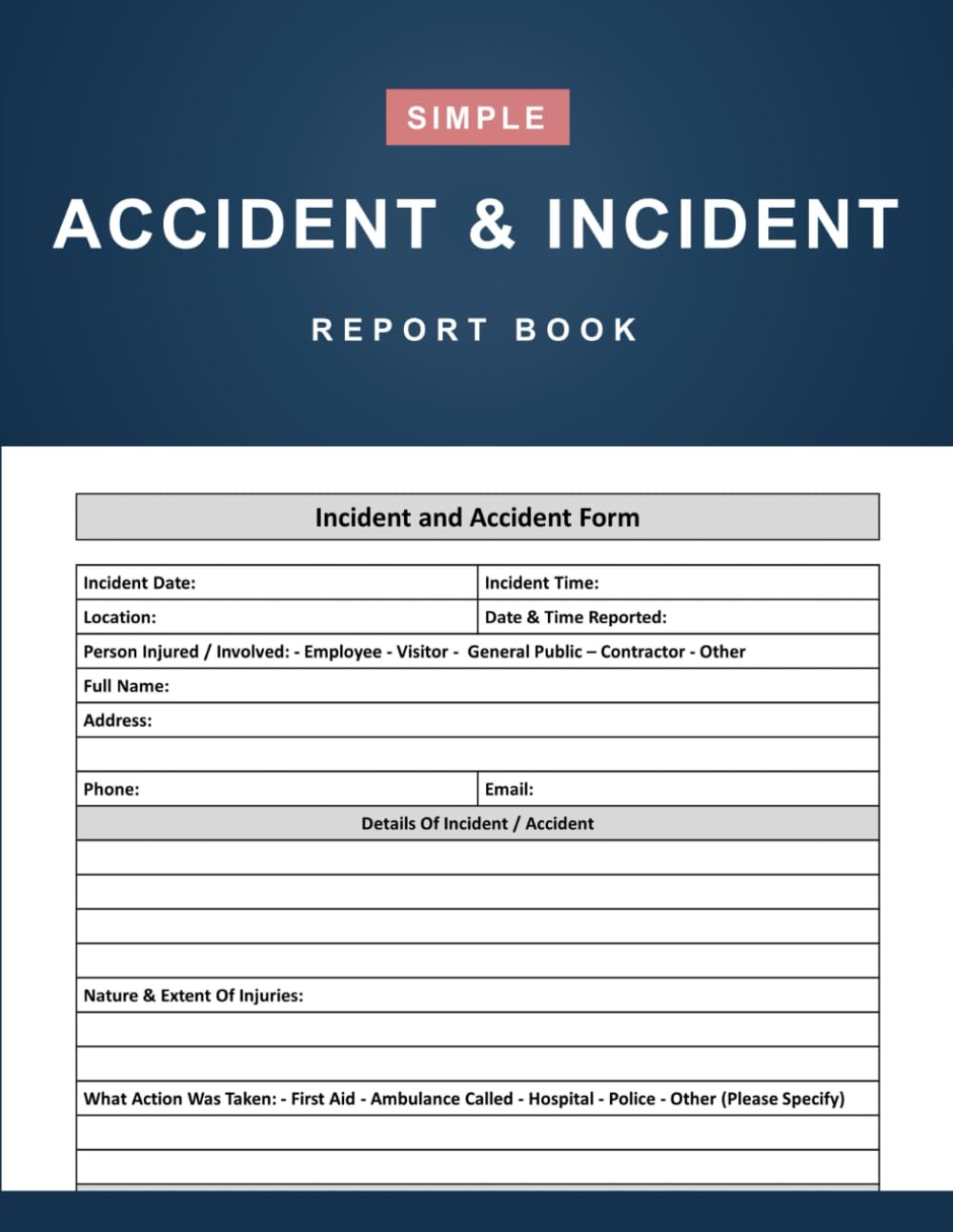 Accident and Incident Report Book: Simple Accident and Incident Record ...