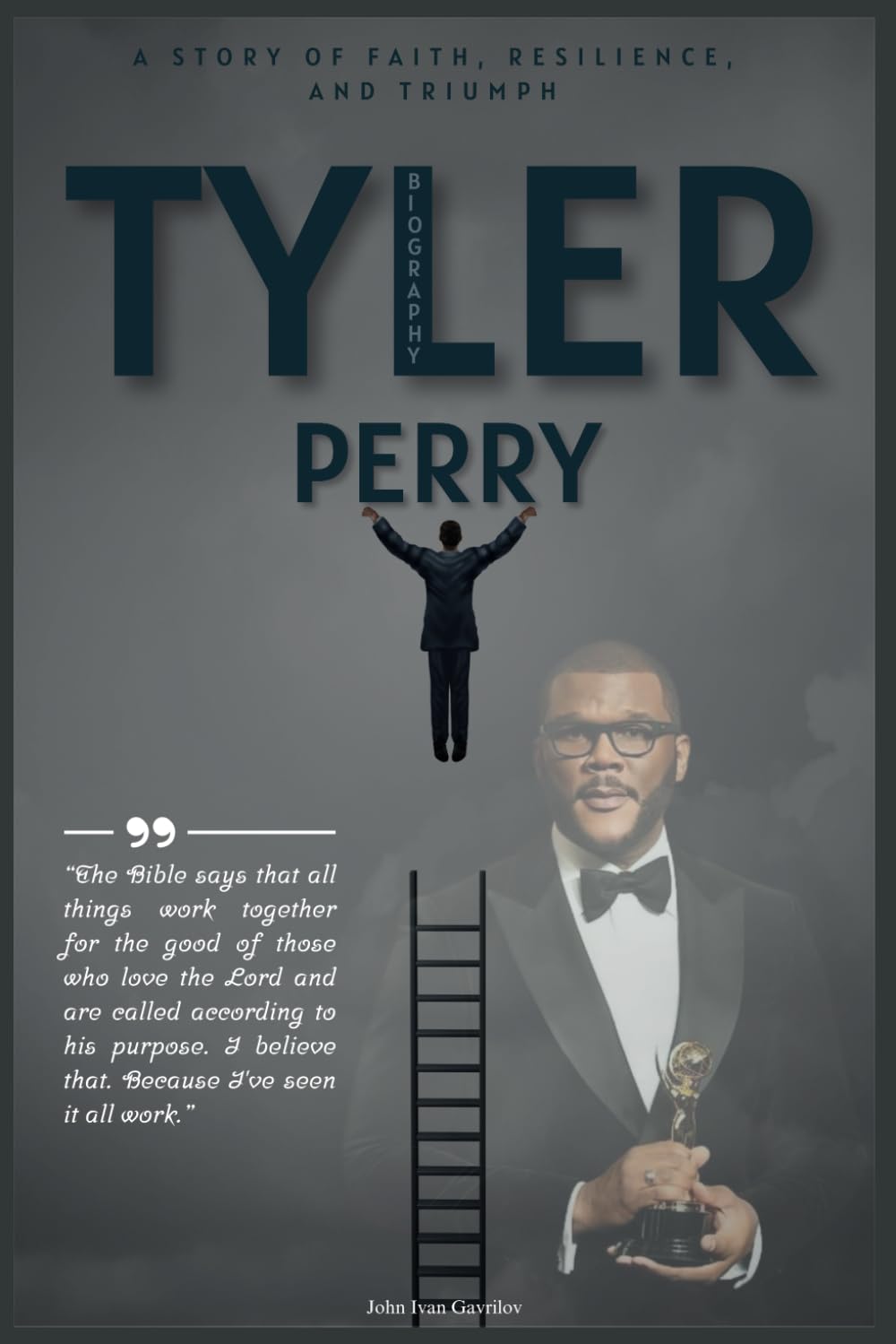 Tyler Perry Biography: A Story of Faith, Resilience, and Triumph ...