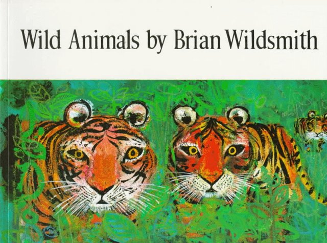 Wild Animals: Wildsmith, Brian: 9780192721037: Books - Amazon.ca