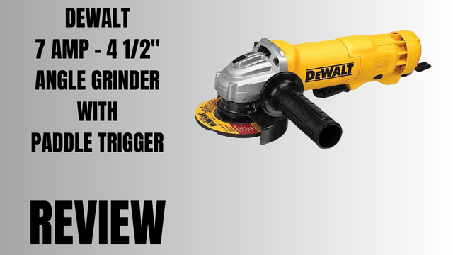 Watch Dewalt 7 Amp 4.5 Inch Angle Grinder With Paddle Trigger Review on ...
