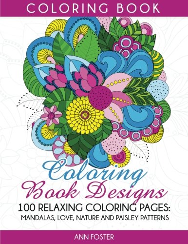 Amazon.com: Coloring Book Designs: 100 Relaxing Coloring Pages ...