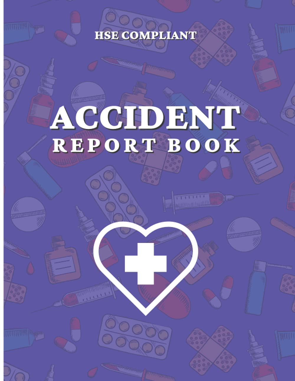 Buy Accident Report Book HSE Compliant: A4 Accident & Incident Log Book ...